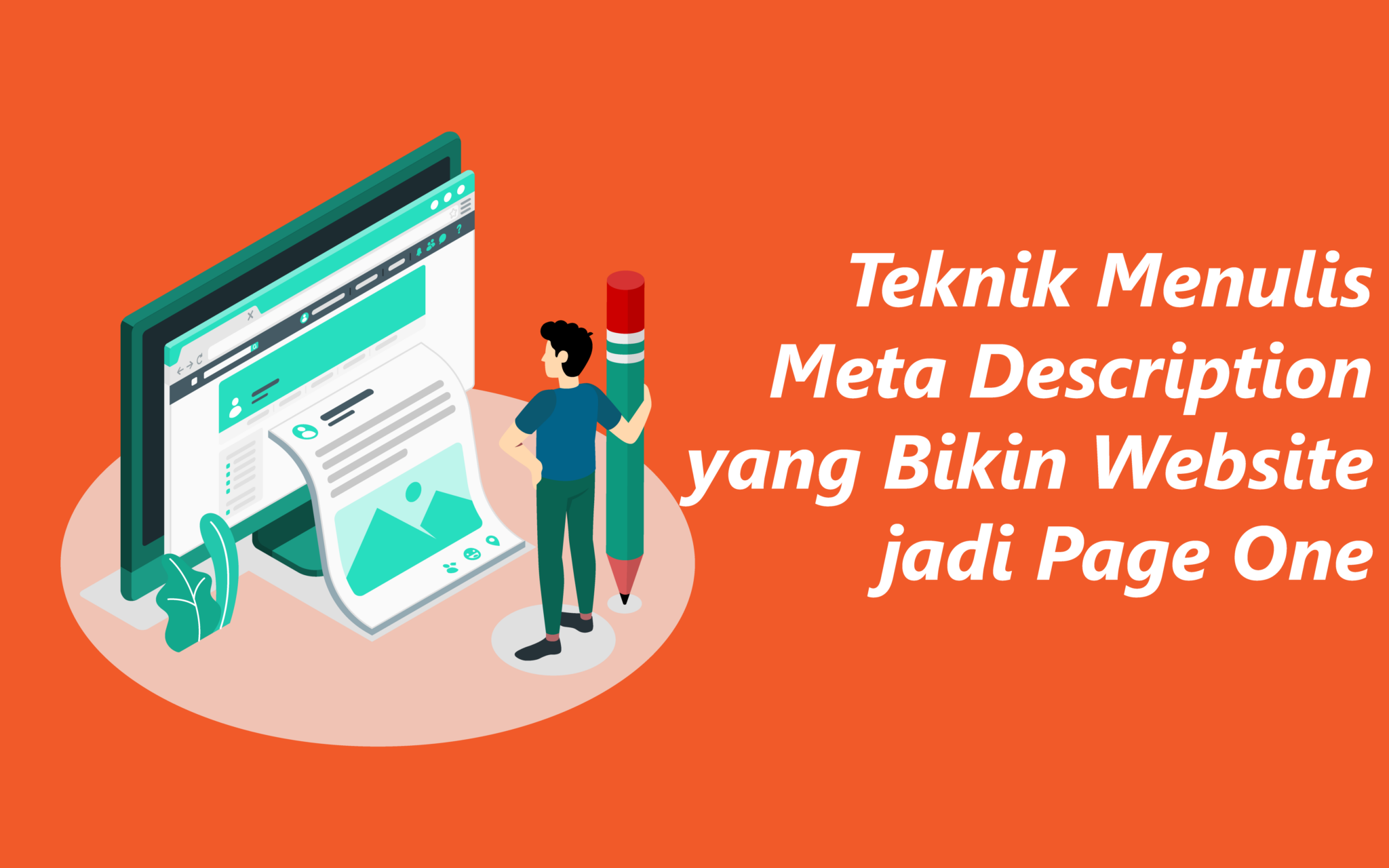 8 Teknik Menulis Meta Description yang Bikin Website jadi Page One