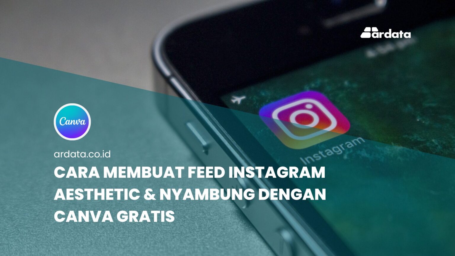 Cara Membuat Feed Instagram Aesthetic & Nyambung dengan Canva Gratis