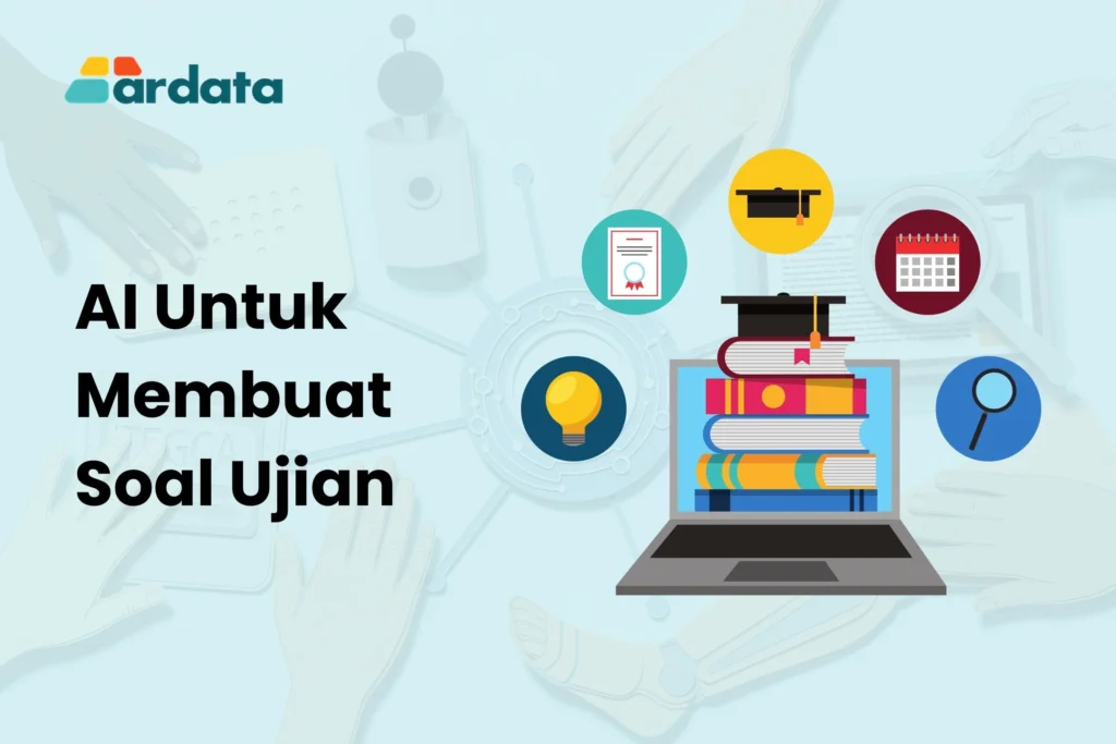 11 Rekomendasi AI Untuk Membuat Soal Ujian Terbaik